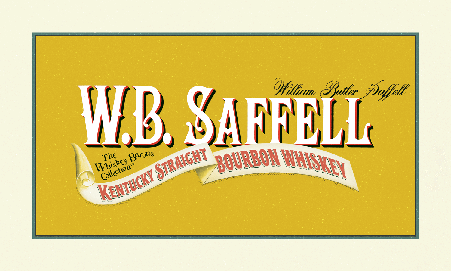 W.B. Saffell: Kentucky Straight Bourbon | Moxie Sozo